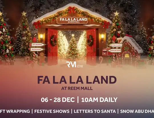 Fa La La Land at Reem Mall - Your Festive Wonderland